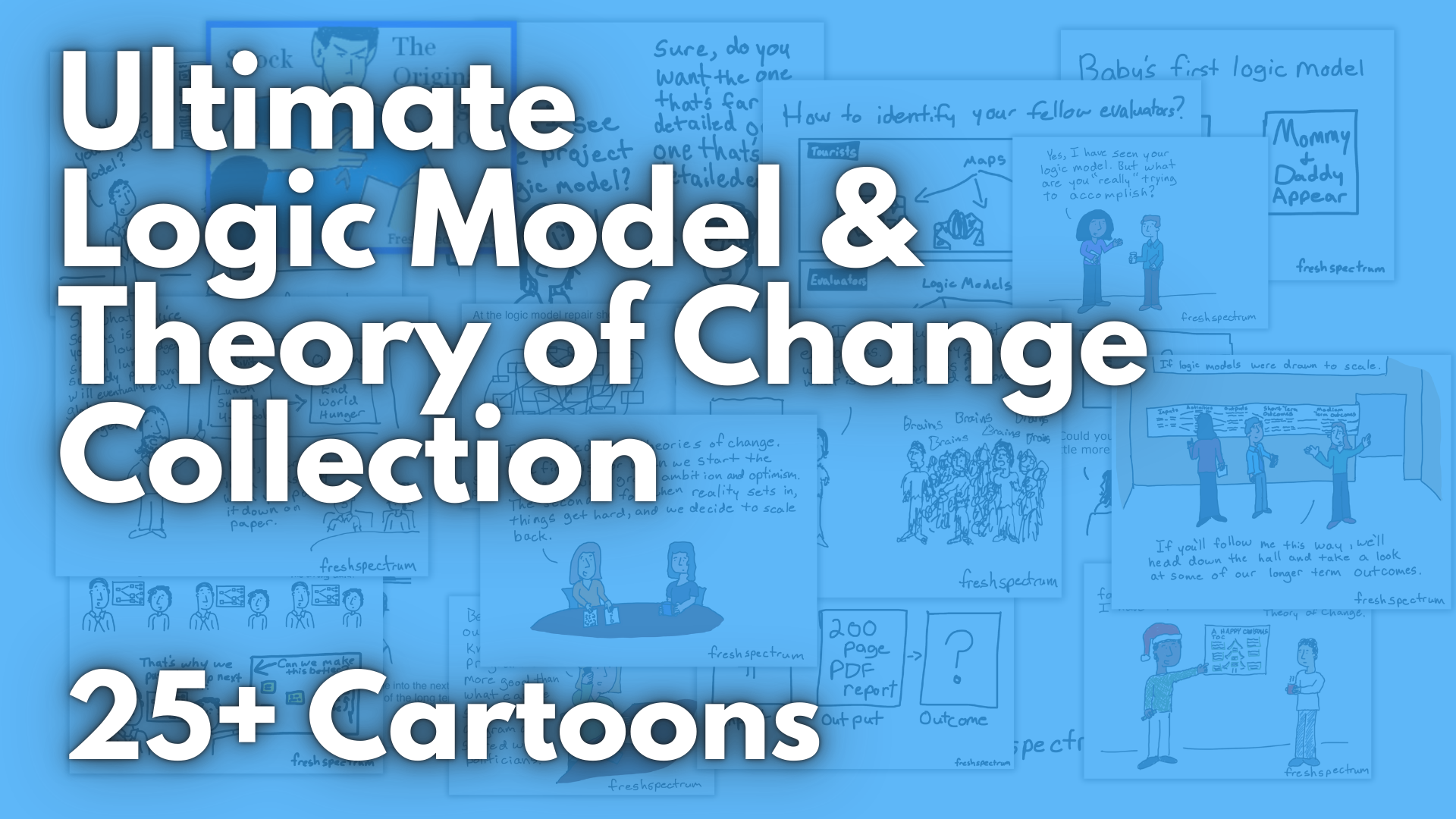 Logic Model and Theory of Change Cartoons.